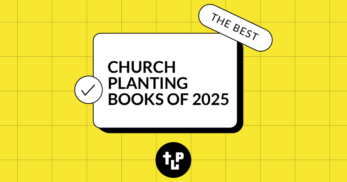 13 Best Church Planting Books To Learn New Approaches In 2025 - The ...