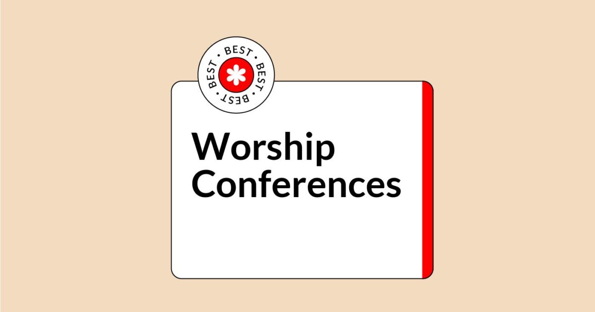Top Worship Conferences of 2026: Transform Your Ministry