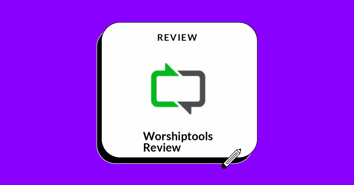 WorshipTools Review: Pros, Cons, Features & Pricing