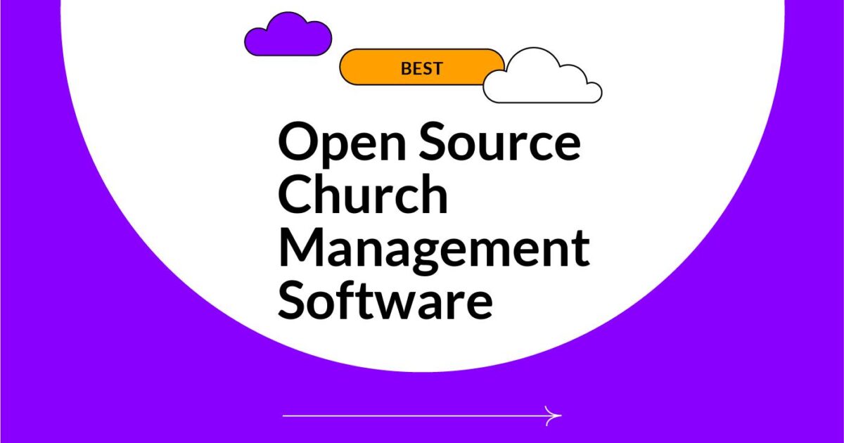 14 Best Open Source Church Management Software Reviewed in 2025