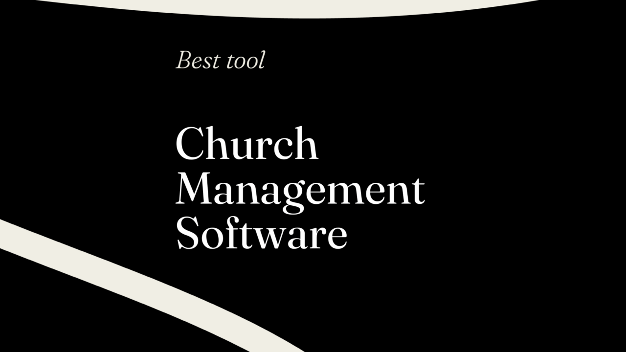 2026's Top Church Management Software Tools Ranked+Reviewed - The Lead ...