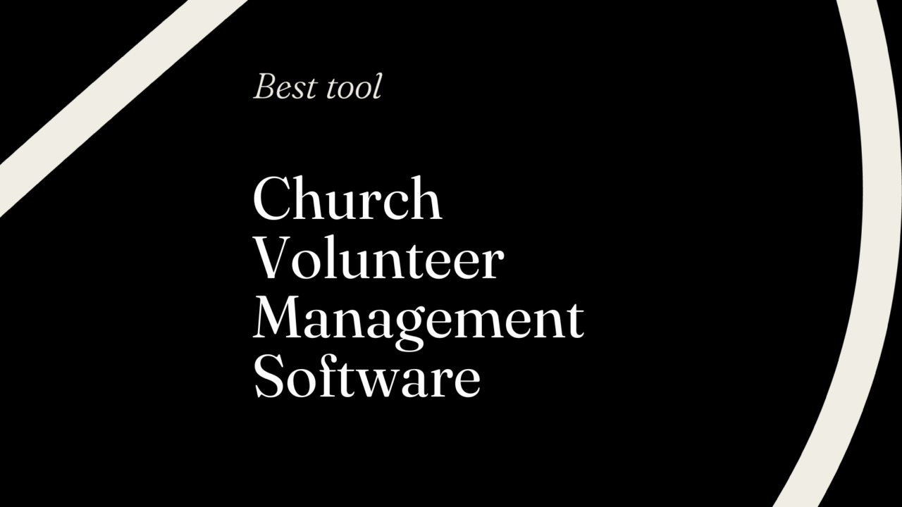 2026's Top-Ranked Church Volunteer Management Software Tools - The Lead ...