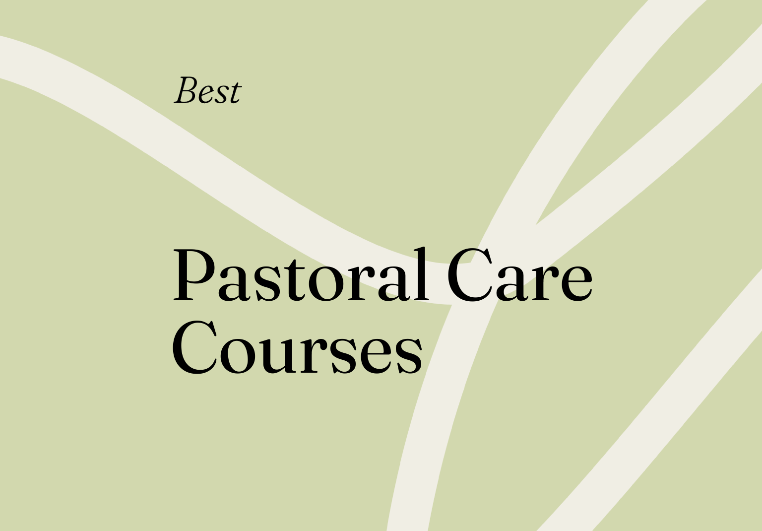 9 Best Pastoral Care Courses To Take In 2026