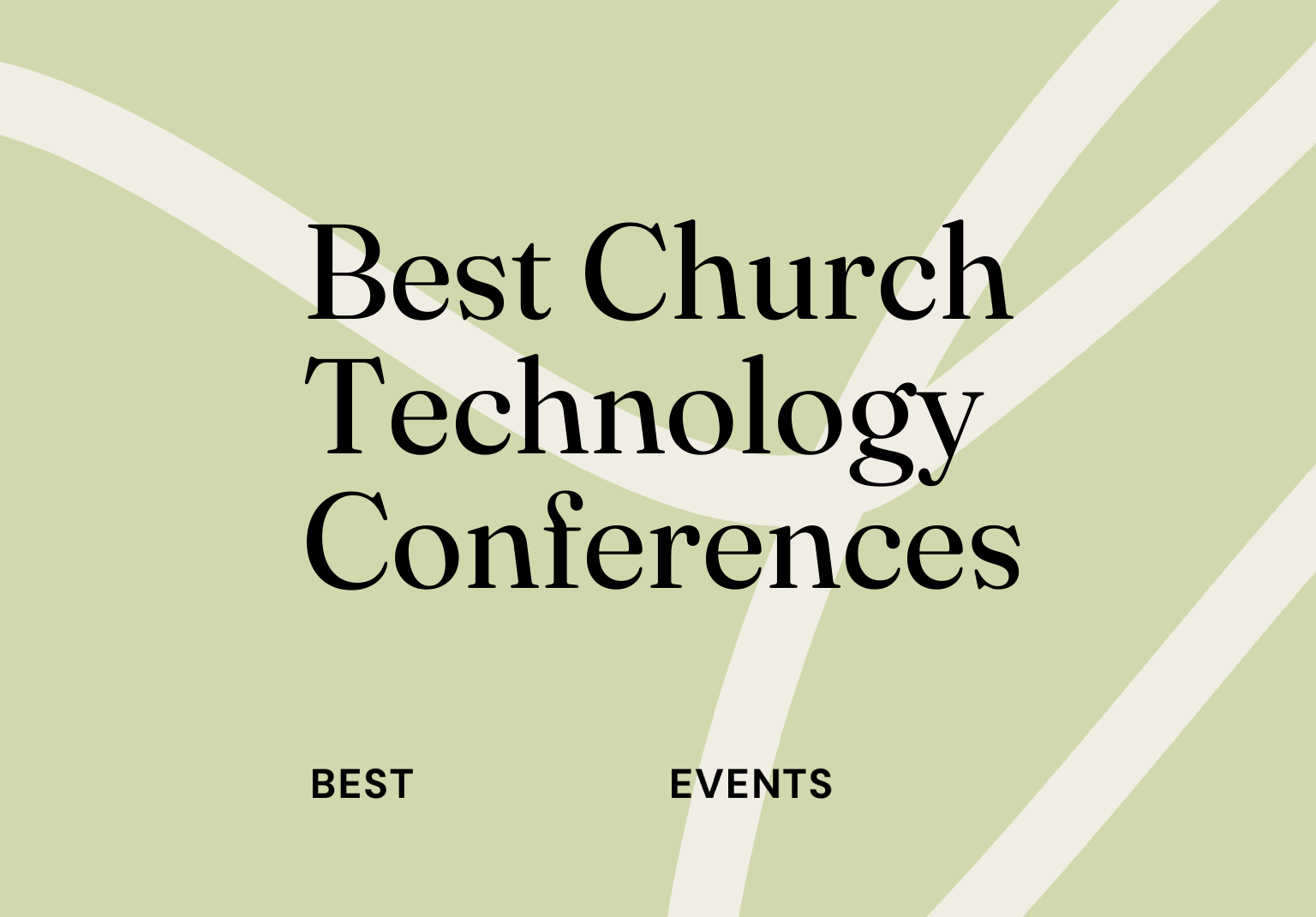 Church Technology Conferences: Must-Attend Events for IT Teams - The ...