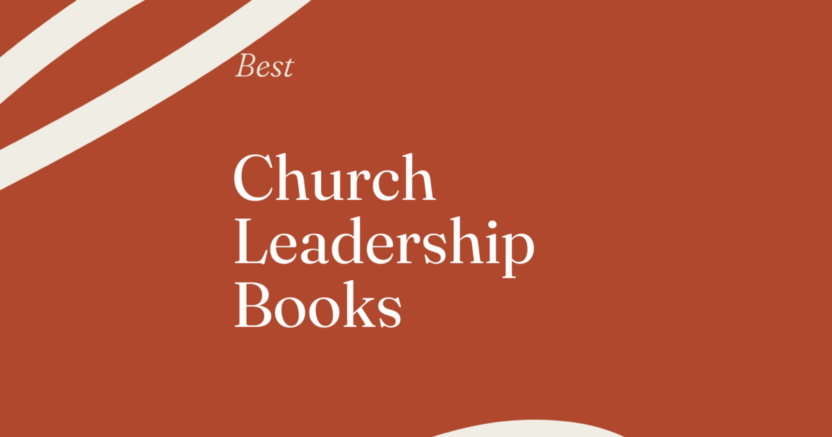 Levelling Up Church Leadership: Books Every Pastor Should Have - The ...