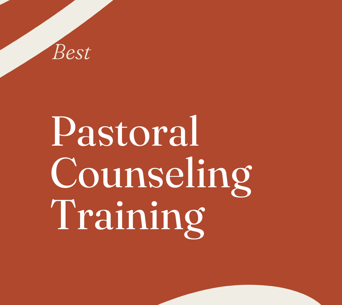 Pastoral Counseling Training: 13 Best Options for {{year}} - The Lead ...