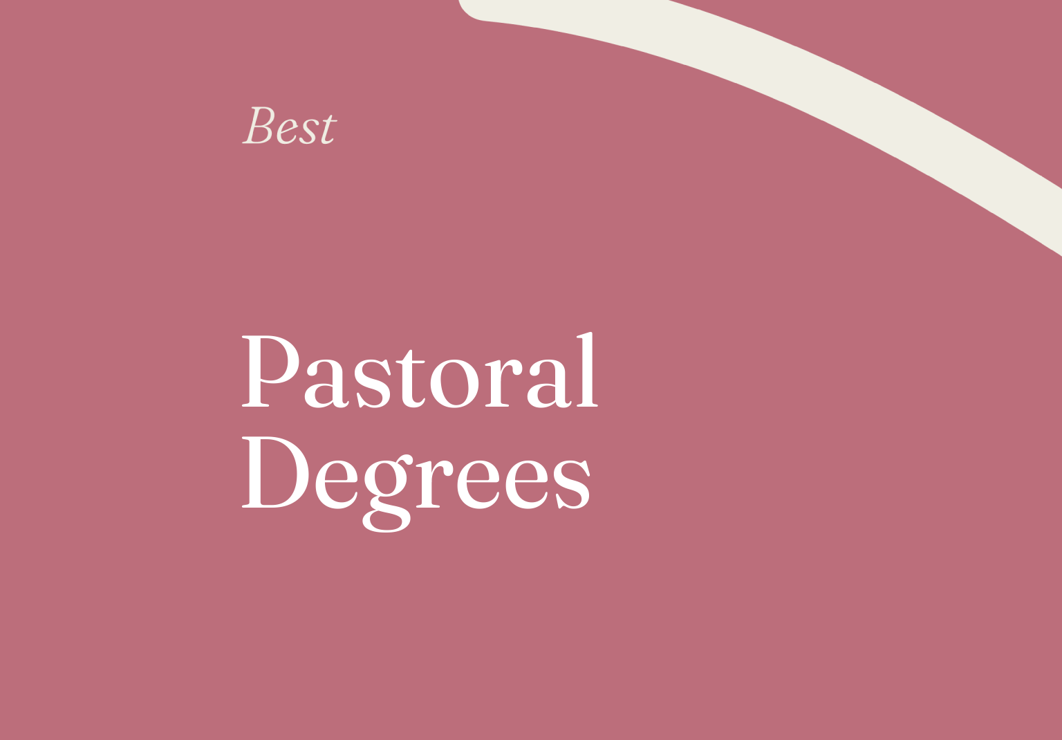 Deepen Your Skills With These Pastoral Degrees (2026) - The Lead Pastor