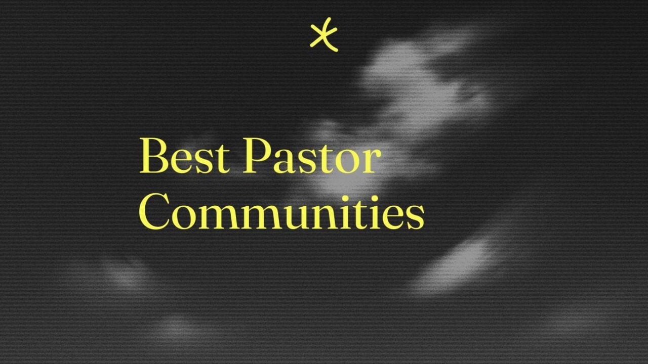 The 10 Best Pastor Communities Trusted for Support and Growth
