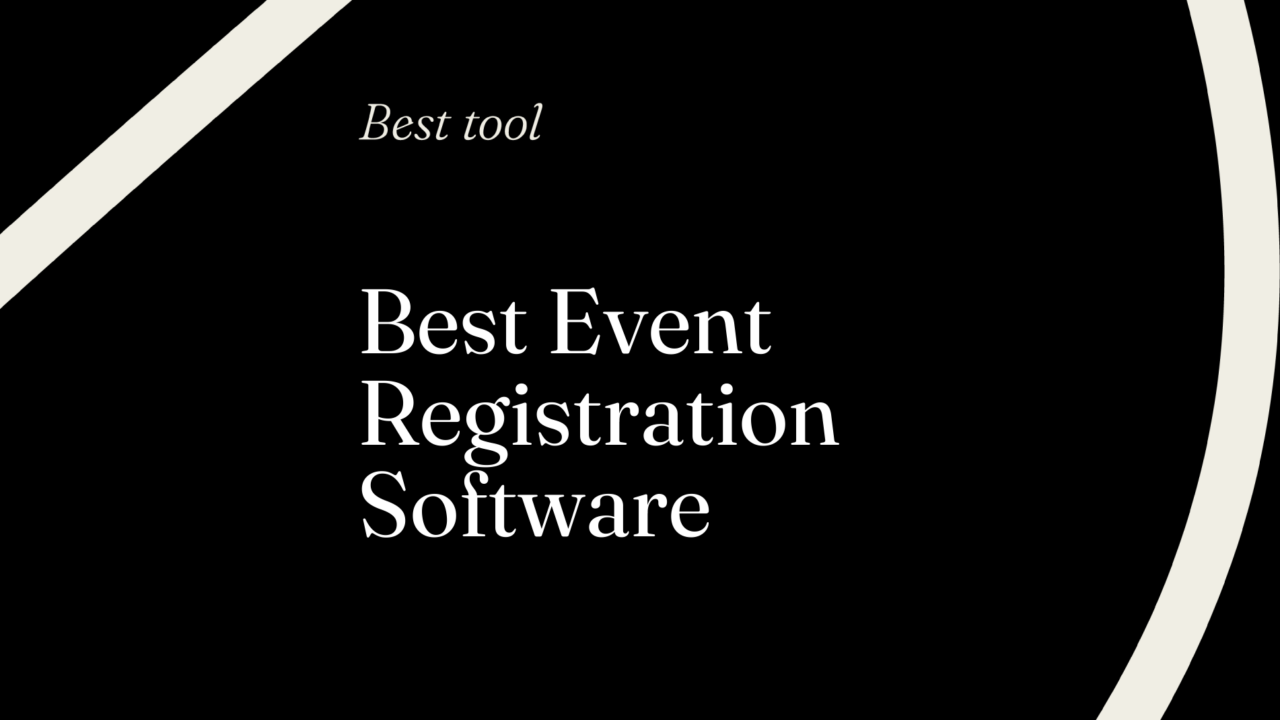 14 Best Event Registration Software Reviewed in 2026