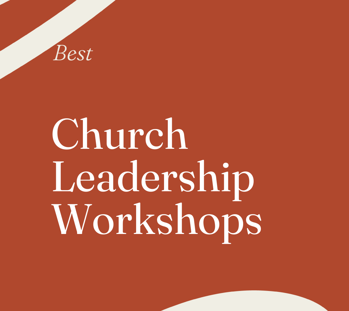 8 Best Intensives & Workshops for Church Leaders