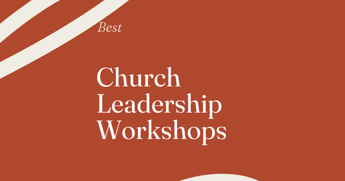8 Best Intensives & Workshops for Church Leaders