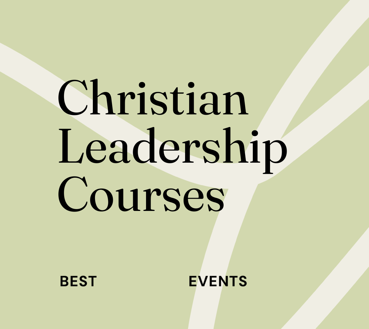 Christian Leadership Courses to Sharpen Your Ministry - The Lead Pastor