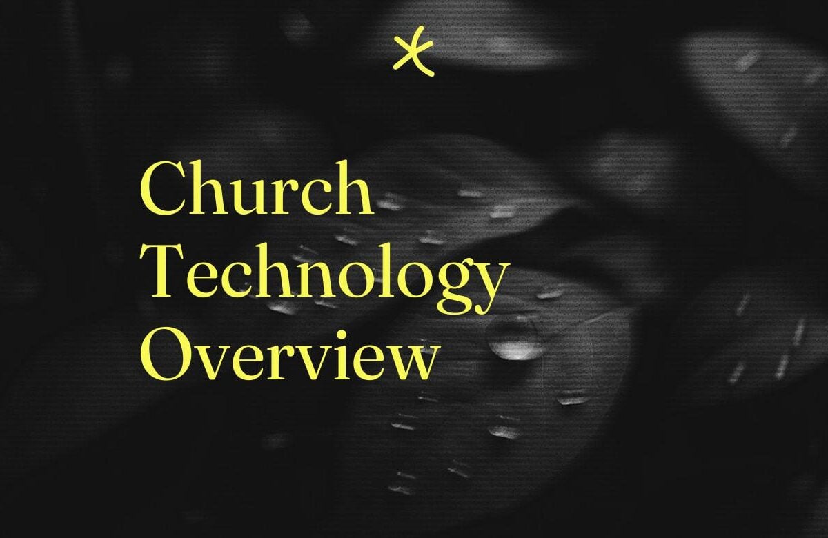 Church Technology: The Complete 2026 Guide for Pastors